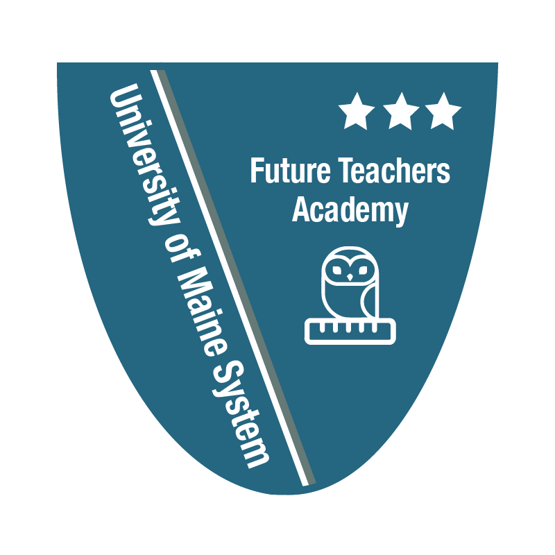 Future Teachers Academy - University of Maine System